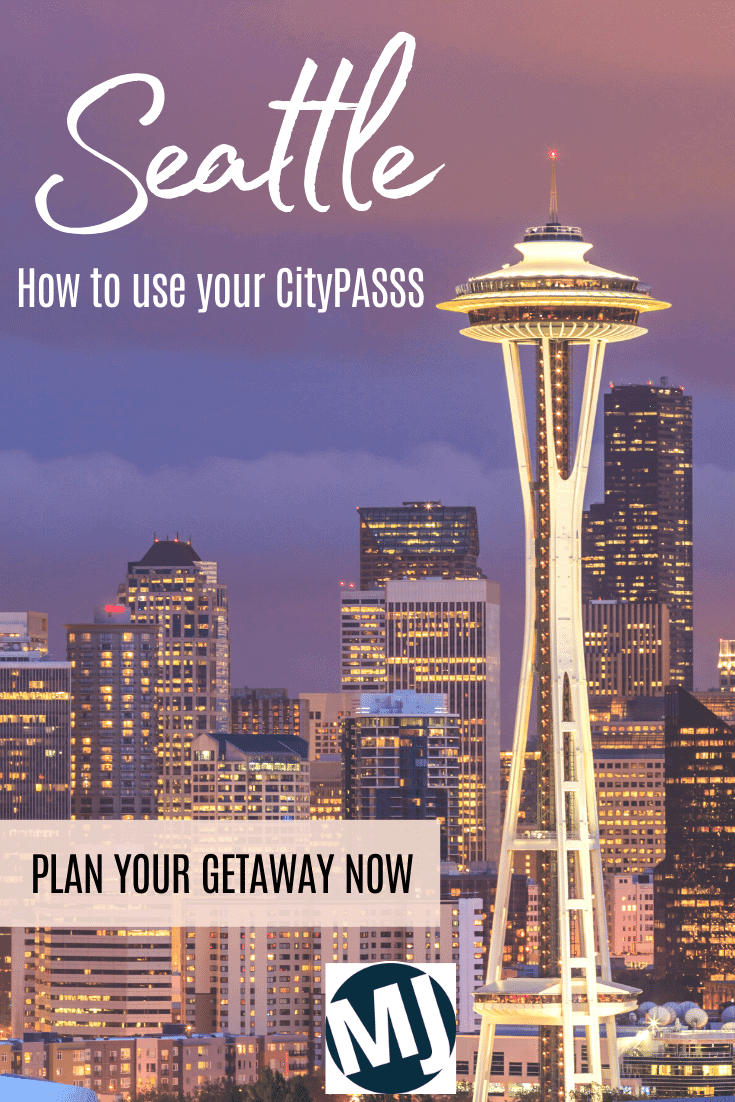 How to Save Money on Seattle Sights with CityPASS - Traveling with ...