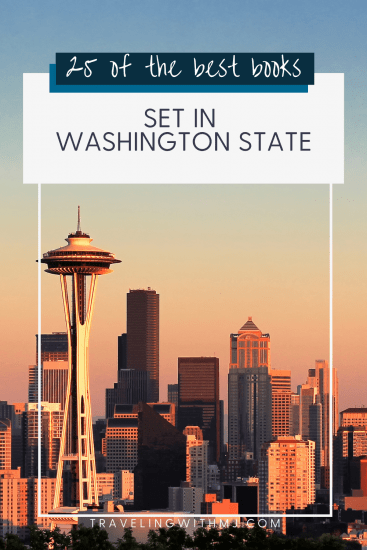 More Than 25 of the Best Books Set in Washington State